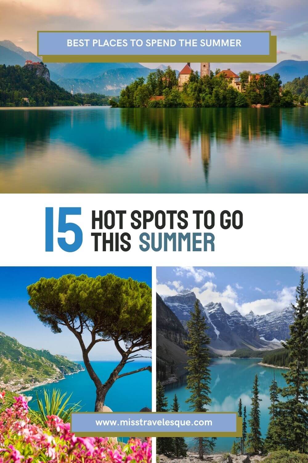 Where to Go This Summer: 15 Hot Spots You’ll Want to Pack For (Like ...