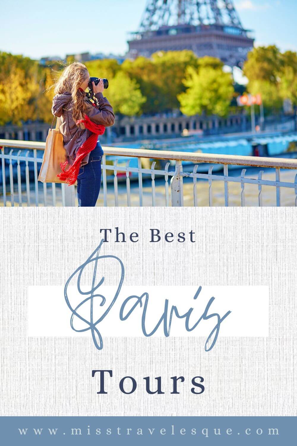 The Ultimate Guide to Sightseeing Tours in Paris, France - Miss Travelesque