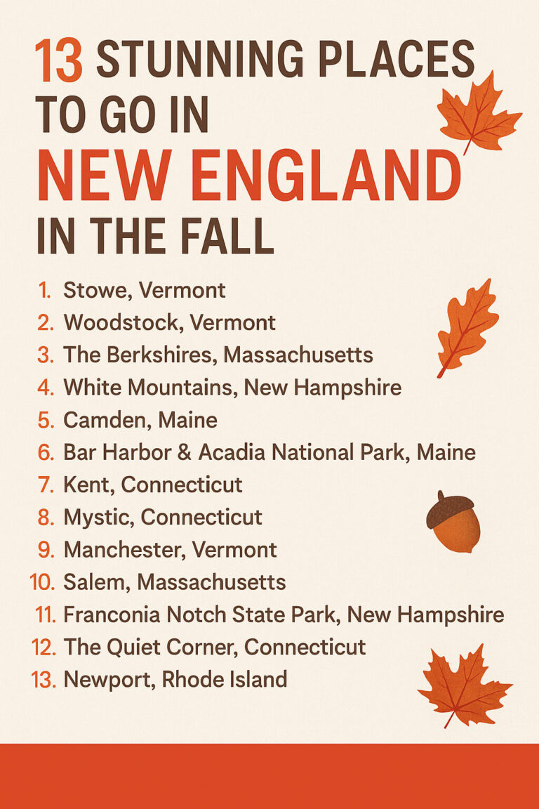 13 Stunning Places to Go in New England in the Fall (That'll Steal Your ...