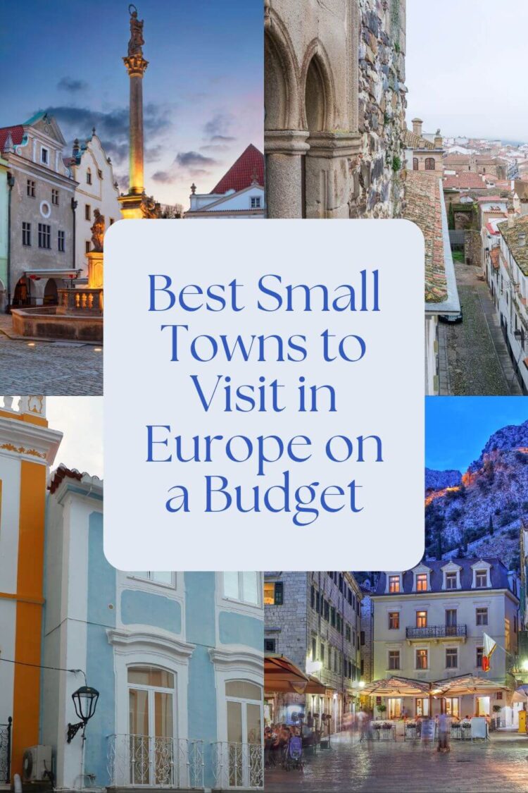 Best Small Towns in Europe to Visit on a Budget - Miss Travelesque